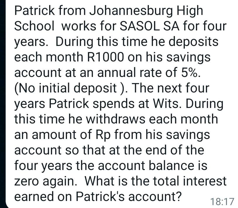 Solved Patrick from Johannesburg High School works for SASOL | Chegg.com
