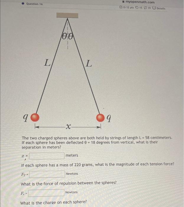 Solved The two charged spheres above are both held by | Chegg.com