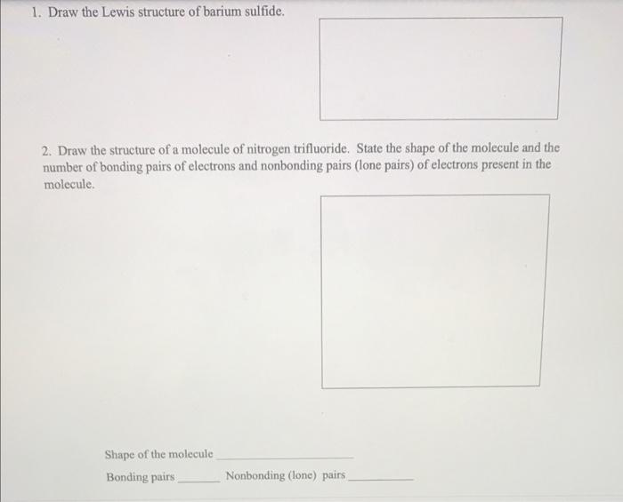 Solved 1. Draw the Lewis structure of barium sulfide. 2. | Chegg.com