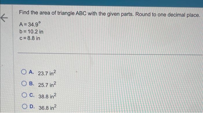Solved Find the area of triangle ABC with the given parts. | Chegg.com