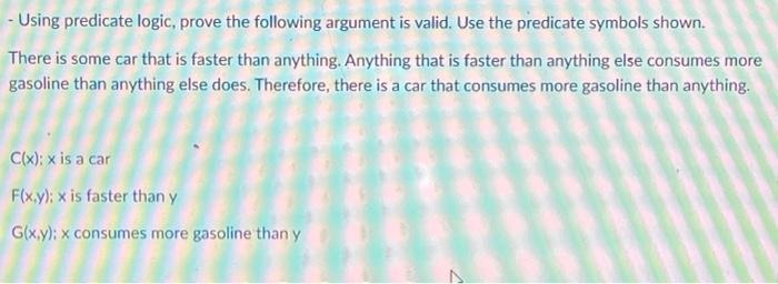 Solved - Using predicate logic, prove the following argument | Chegg.com