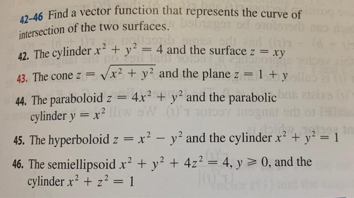Solved 42-46 Find a vector function that represents the | Chegg.com