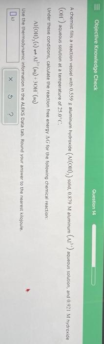 Solved = Objective Knowledge Check Question 14 A chemist | Chegg.com