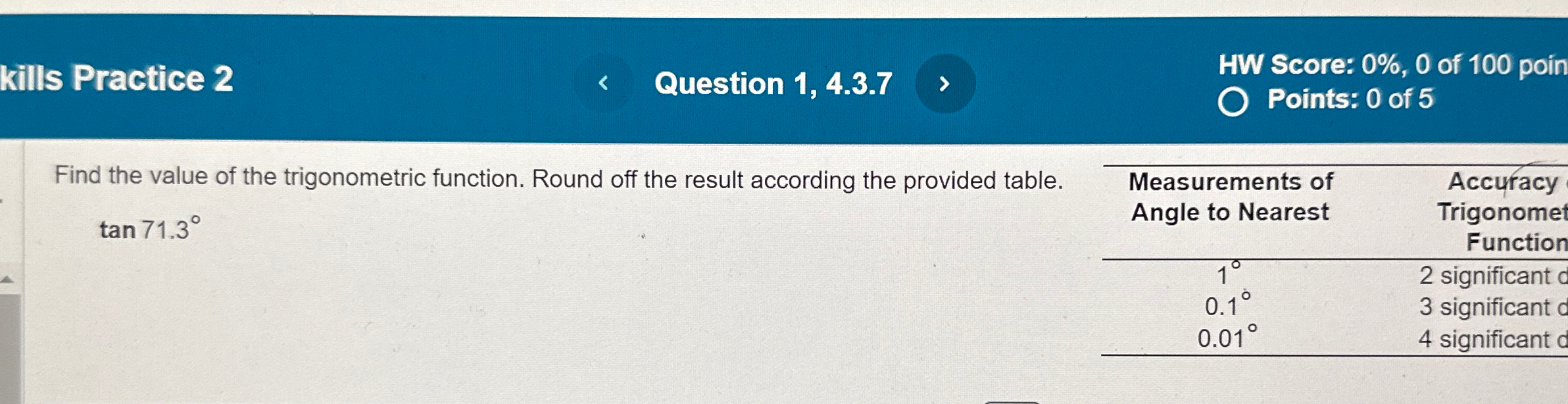 Solved kills Practice 2Question 1, 4.3.7HW Score: 0%,0 ﻿of | Chegg.com