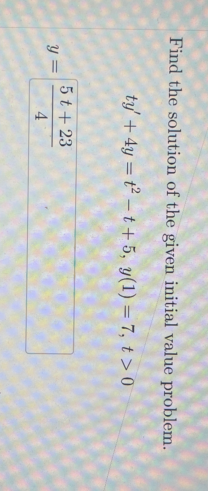 Solved Find the solution of the given initial value | Chegg.com