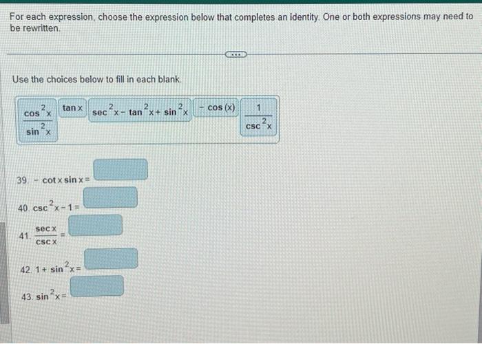 Solved For each expression, choose the expression below that | Chegg.com