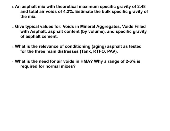 Solved 1-An asphalt mix with theoretical maximum specific | Chegg.com