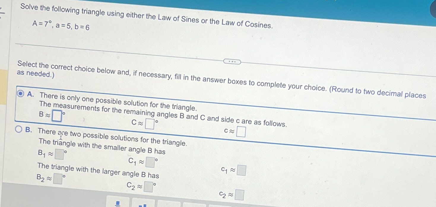 Solved Solve the following triangle using either the Law of | Chegg.com