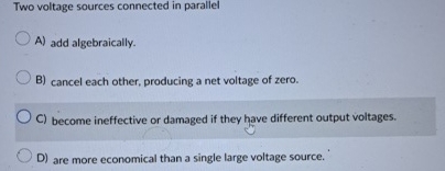 Solved Two voltage sources connected in parallelA) ﻿add | Chegg.com