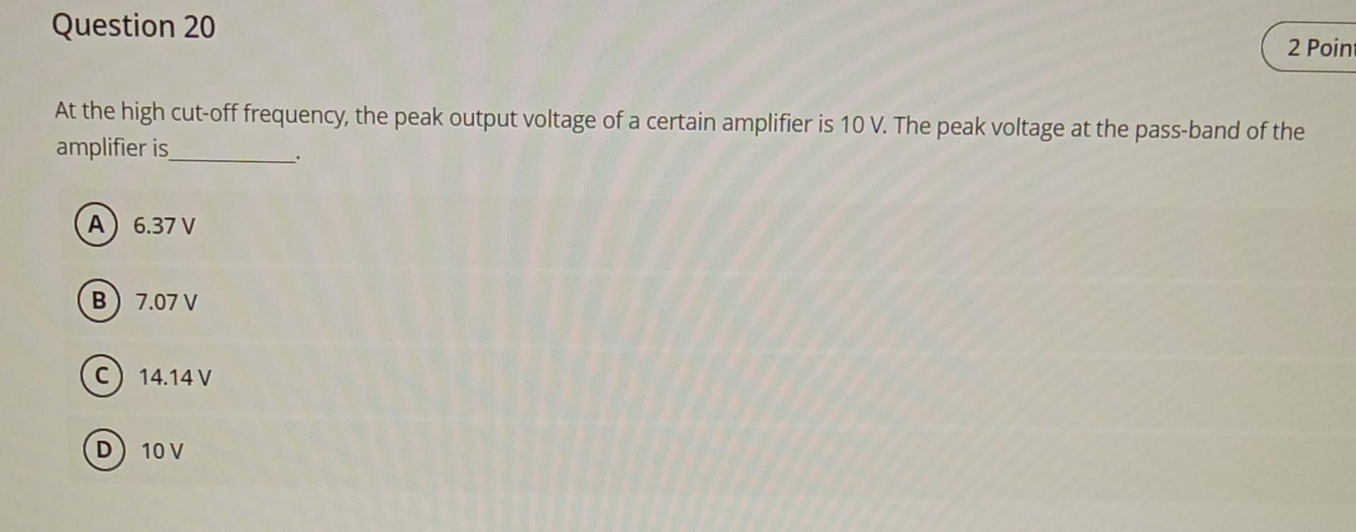 Solved At the high cut-off frequency, the peak output | Chegg.com