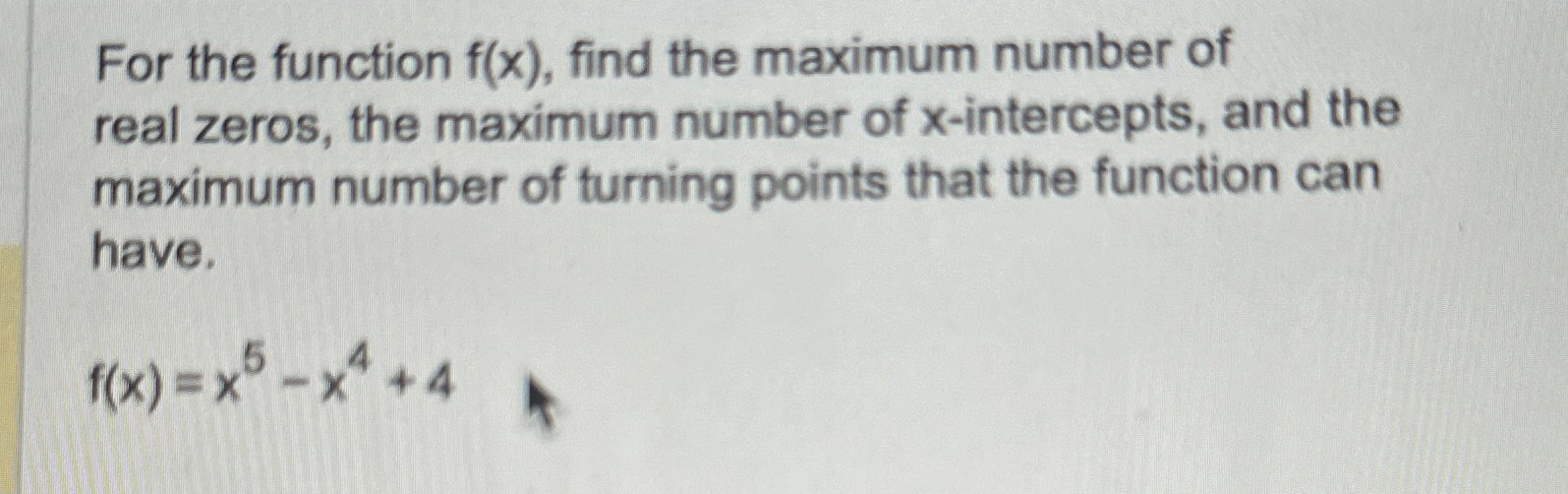 Solved For the function f(x), ﻿find the maximum number of | Chegg.com