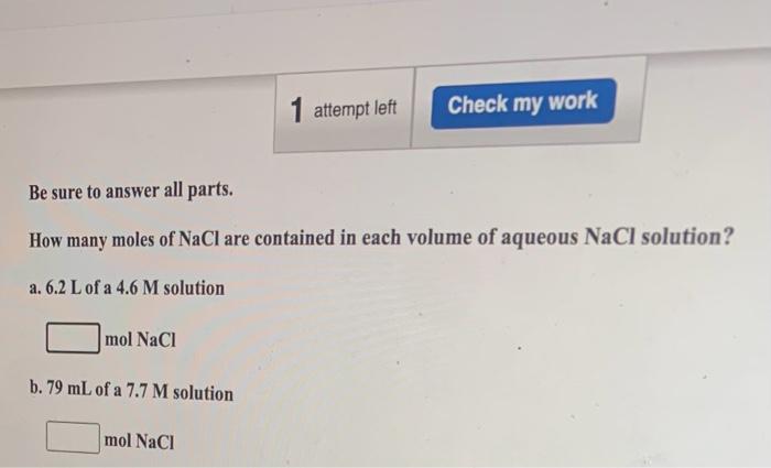 Solved how many moles of NaCl are contained in each volume | Chegg.com