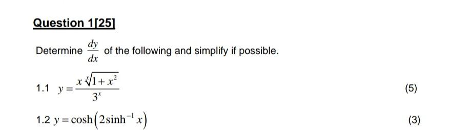 Solved Determine dxdy of the following and simplify if | Chegg.com