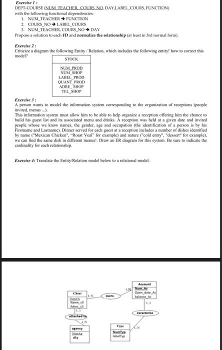 Solved Exerise 1: DEPT-COURSE (NUM TEACHER, COURS NO | Chegg.com