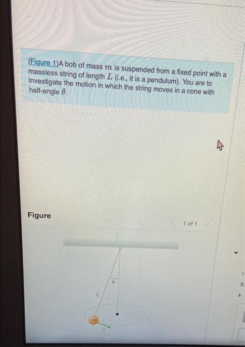 Solved (Figure 1)A bob of mass m is suspended from a fixed | Chegg.com