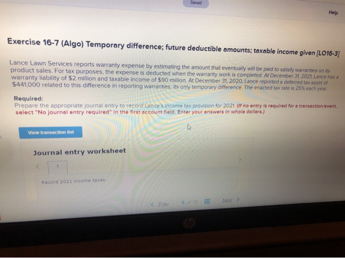 Solved Saved Help Exercise 16-7 (Algo) Temporary difference; | Chegg.com