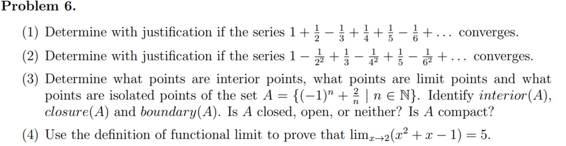 Problem 6.(1) ﻿Determine with justification if the | Chegg.com