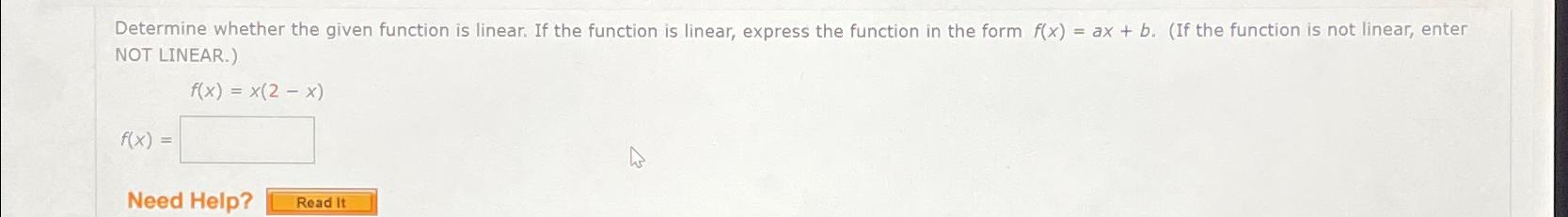 Solved Determine whether the given function is linear. If | Chegg.com