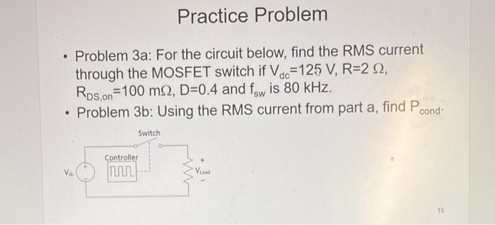 Solved - Problem 3a: For the circuit below, find the RMS | Chegg.com