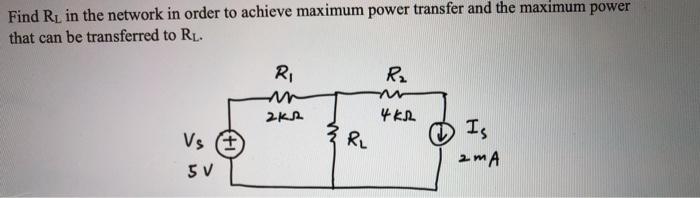 Solved Find RL in the network in order to achieve maximum | Chegg.com