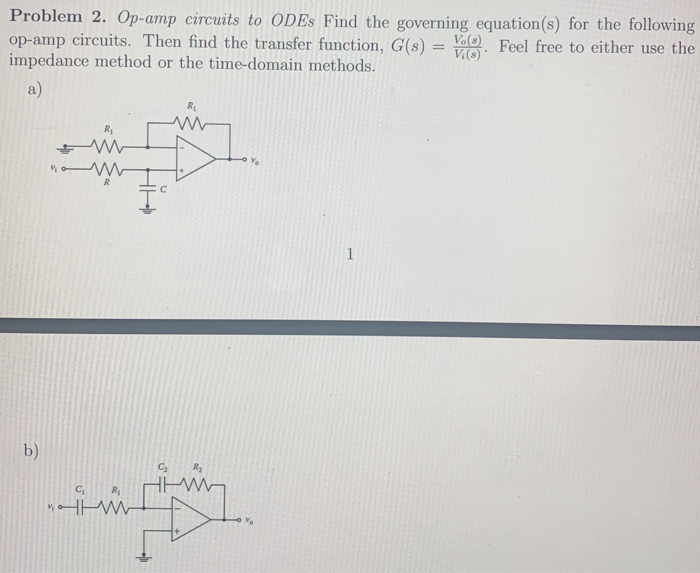 Solved Problem 2. Op-amp circuits to ODEs Find the governing | Chegg.com