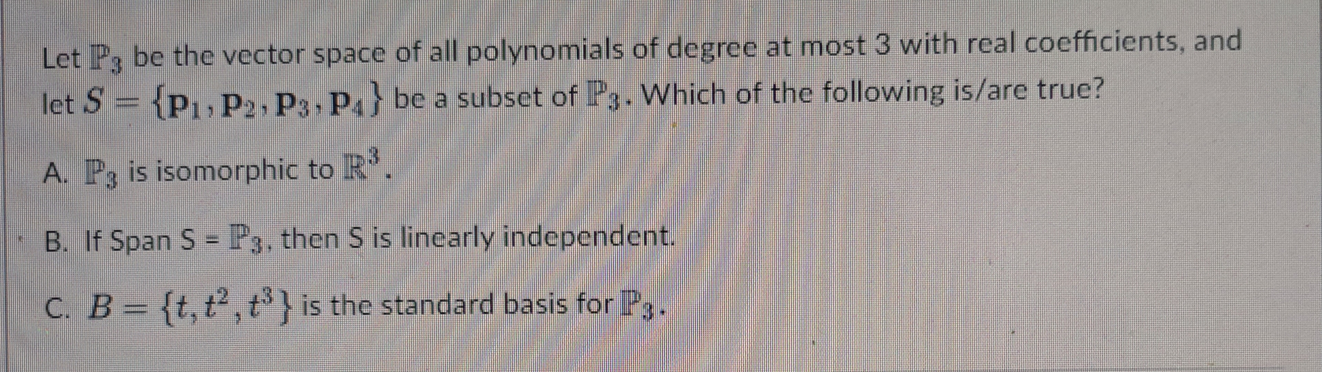 Solved Let P3 ﻿be the vector space of all polynomials of | Chegg.com