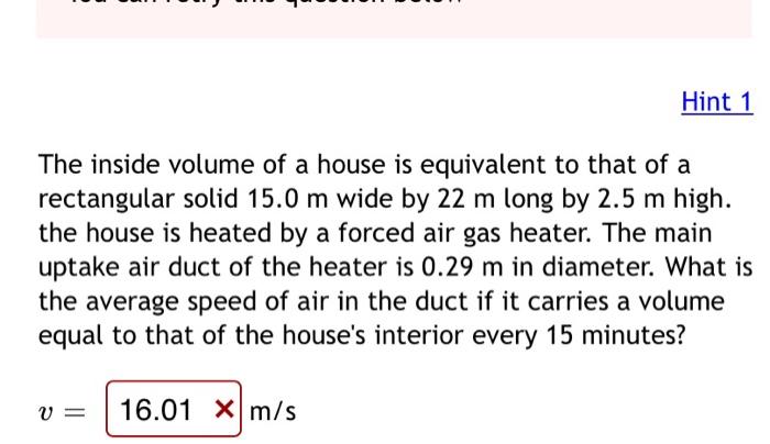 Solved Hint 1 1 The inside volume of a house is equivalent | Chegg.com
