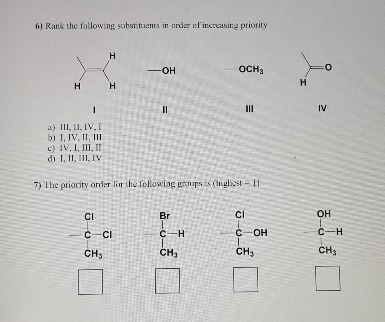 Solved 6) Rank the following substituents in order of | Chegg.com