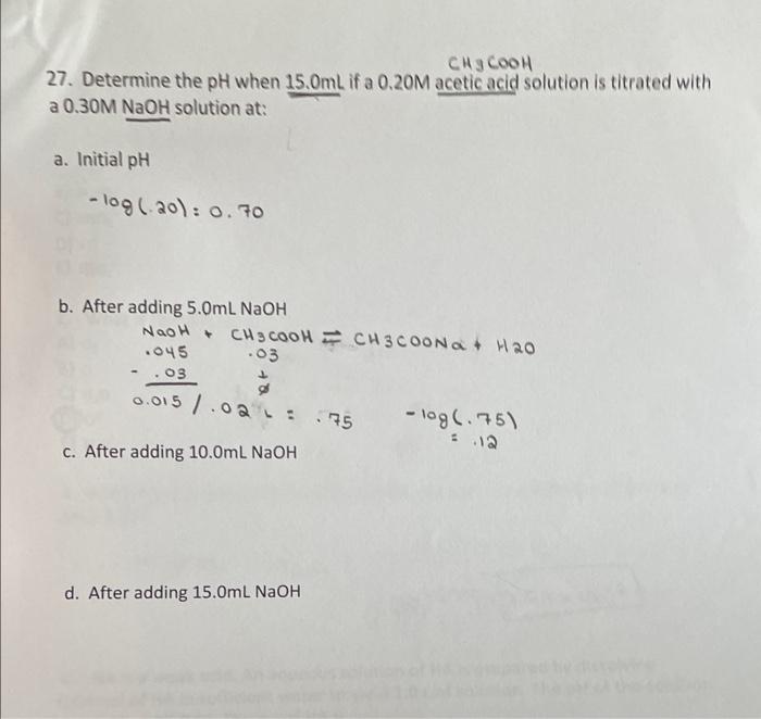 Solved c. After adding 10.0 mLNaOH d. After adding 15.0 | Chegg.com
