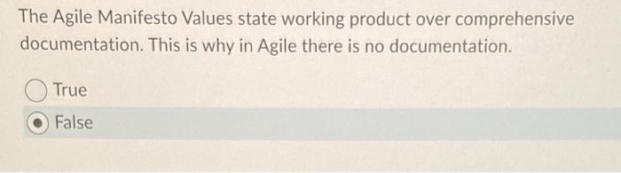 Solved The Agile Manifesto Values state working product over | Chegg.com