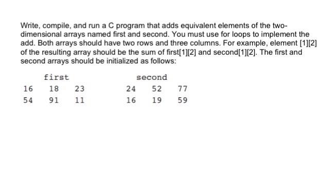 Solved Write, compile, and run a C program that adds | Chegg.com