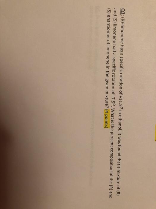 Solved Q3: (R)-limonene has a specific rotation of +11.5° in | Chegg.com