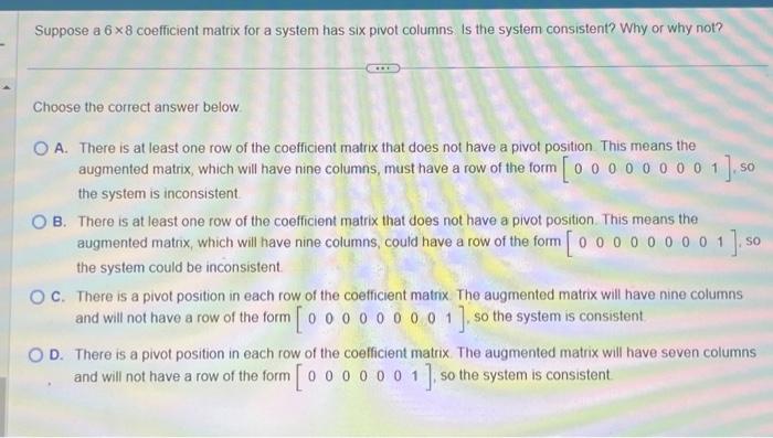 Solved Suppose a 6×8 coefficient matrix for a system has six | Chegg.com