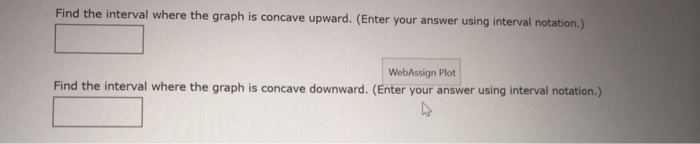 Solved Find the interval where the graph is concave upward. | Chegg.com