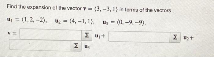 Solved Find the expansion of the vector v= 3,−3,1 in terms | Chegg.com