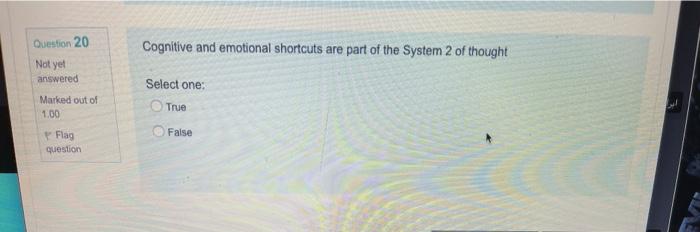 Solved Question 20 Cognitive and emotional shortcuts are | Chegg.com