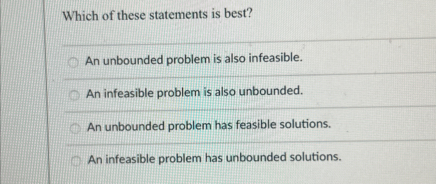 Solved Which of these statements is best?An unbounded | Chegg.com