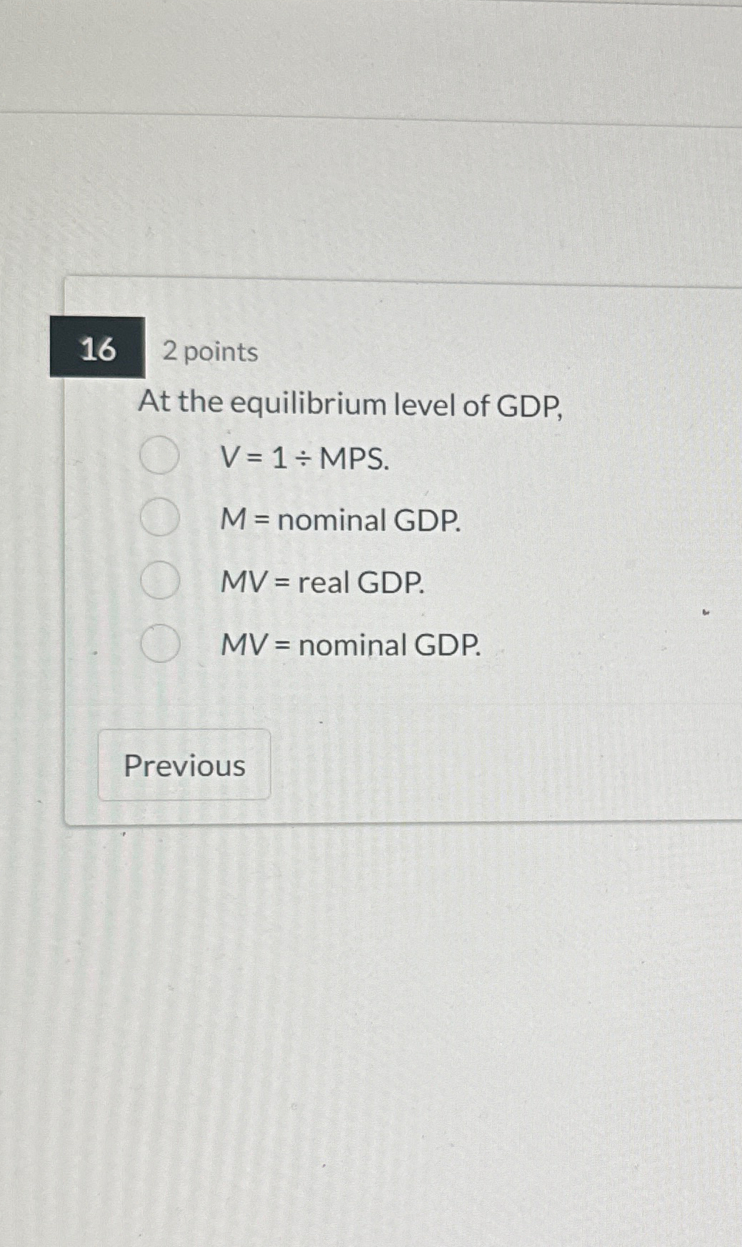 Solved 162 ﻿pointsAt the equilibrium level of GDP,V=1÷ | Chegg.com