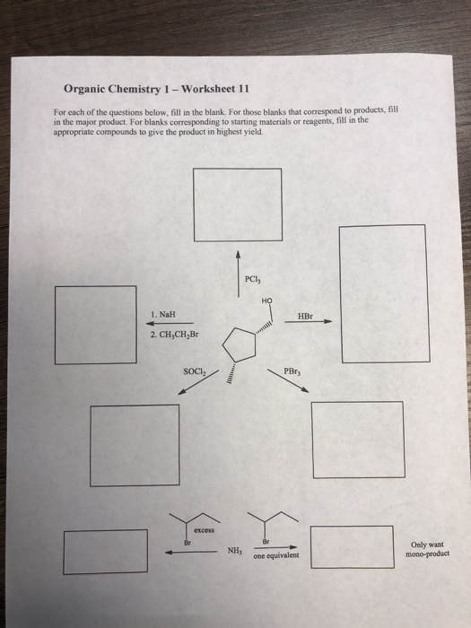 Solved Organic Chemistry 1 - Worksheet 11 For each of the | Chegg.com
