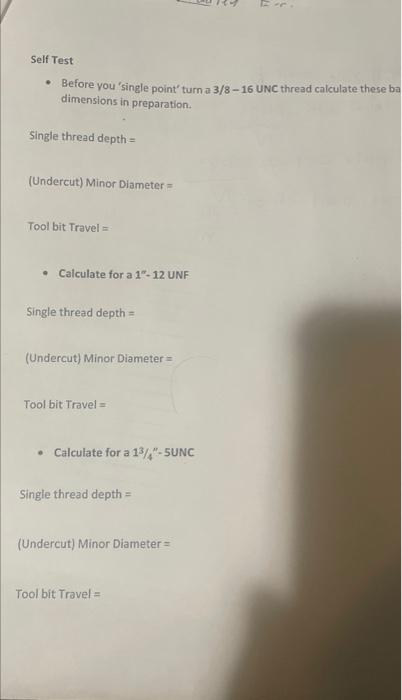 Self Test - Before you 'single point' turn a 3/8 - 16 | Chegg.com