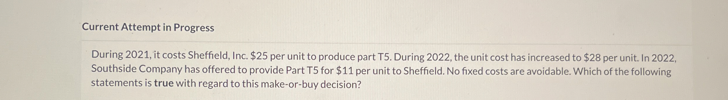 Solved Current Attempt in ProgressDuring 2021, ﻿it costs | Chegg.com