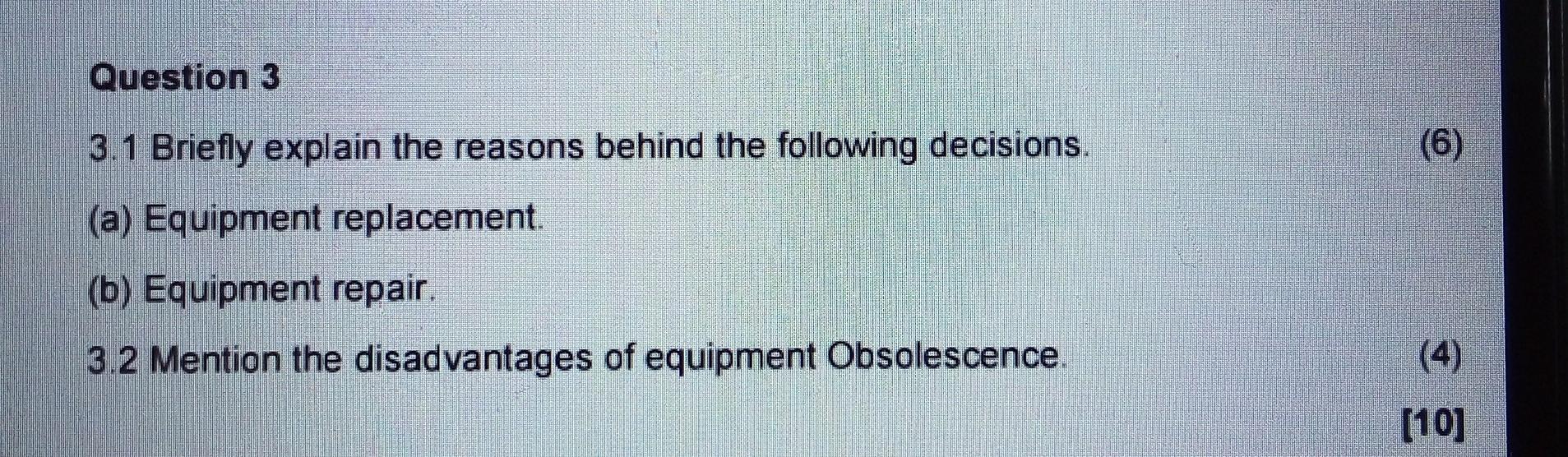 Solved 3.1 Briefly explain the reasons behind the following | Chegg.com