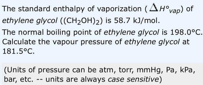 Solved The standard enthalpy of vaporization ( A Hºvap) of | Chegg.com