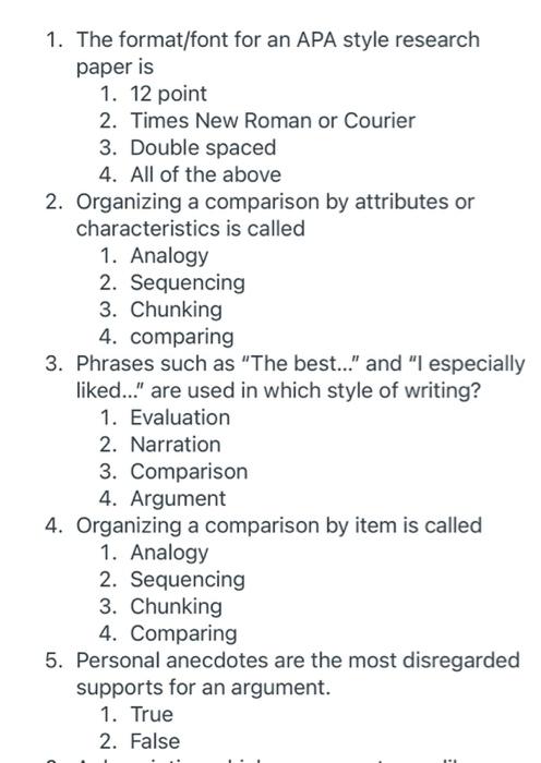 Solved 1. The format/font for an APA style research paper is | Chegg.com