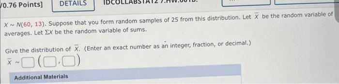 Solved X∼N(60,13). Suppose that you form random samples of | Chegg.com