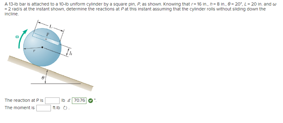 Solved A 13-lb bar is attached to a 10-lb uniform cylinder | Chegg.com