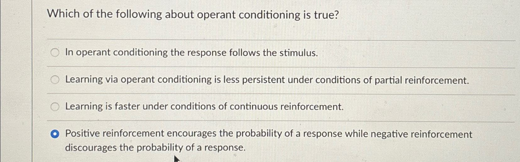 Solved Which of the following about operant conditioning is | Chegg.com