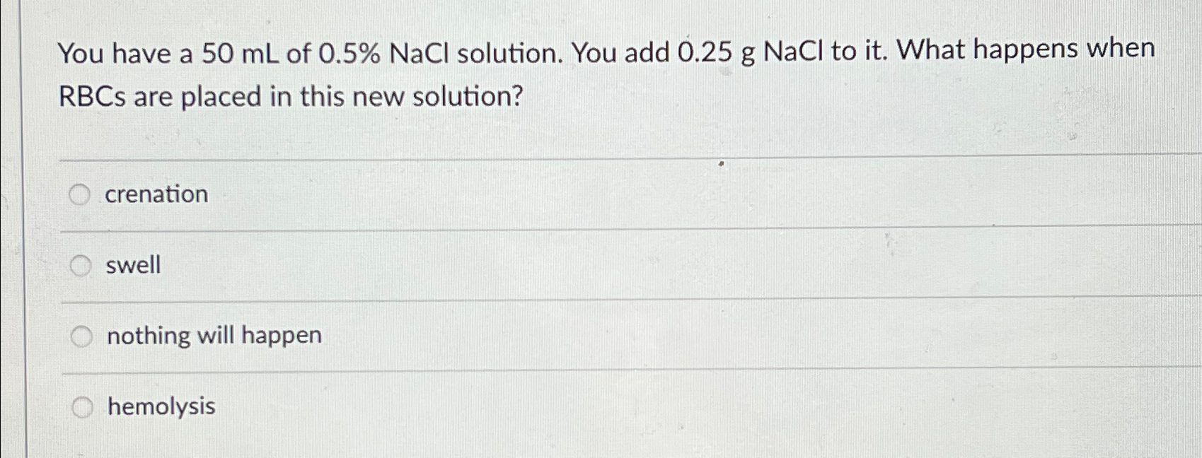 You have a 50mL ﻿of 0.5%NaCl solution. You add | Chegg.com