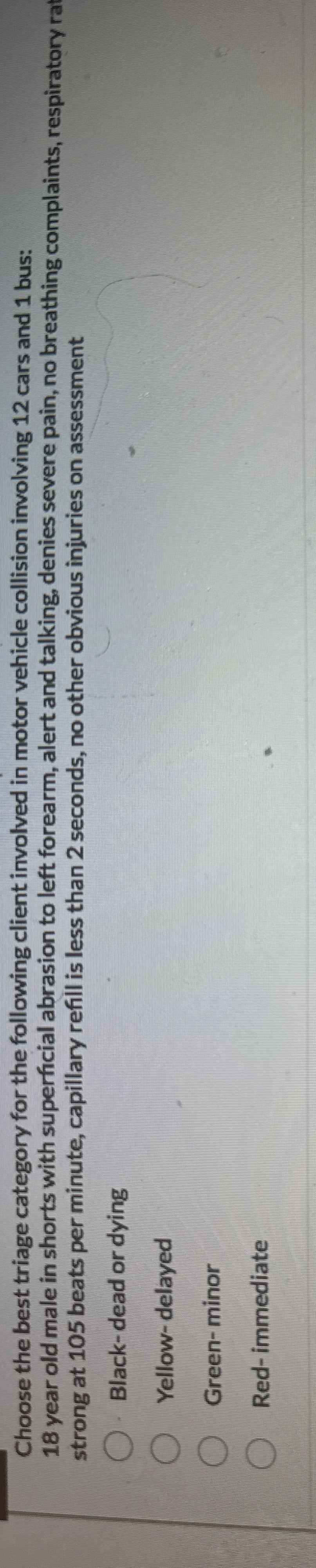 Solved Choose the best triage category for the following | Chegg.com