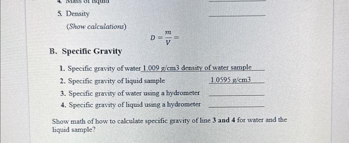 Solved 5 Density (Show calculations) D=Vm= B. Specific | Chegg.com